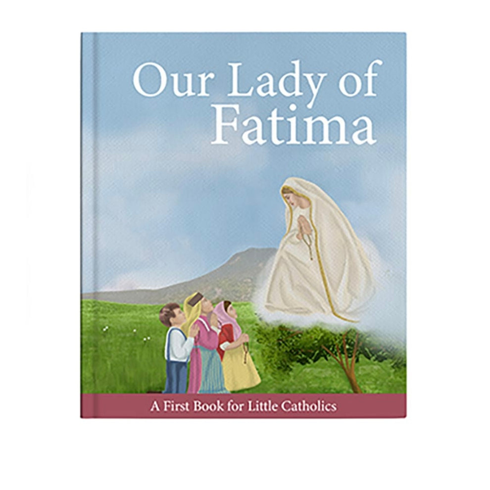 Little Catholics Series - Our Lady Of Fatima Book – Catholic Child